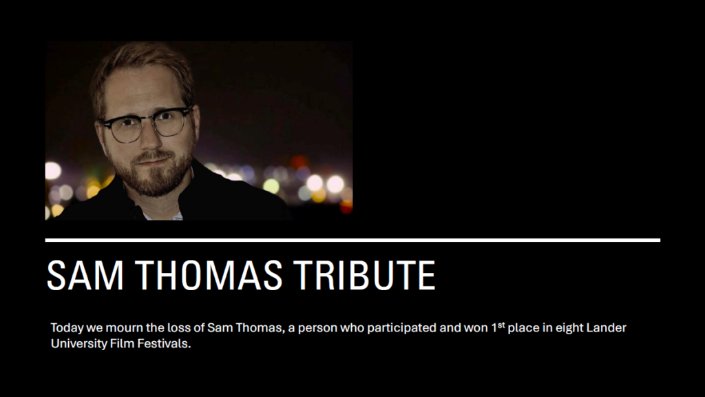 Sam Thomas Tribute - Lander Film Festival